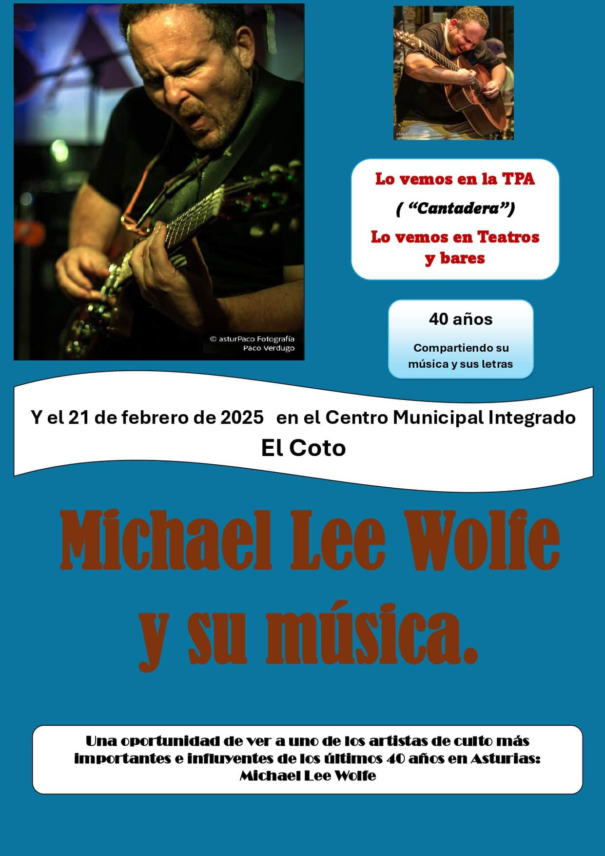 Michael Lee Wolfe: music & lyrics. Gijón 21 de febrero 2025 - Michael ...